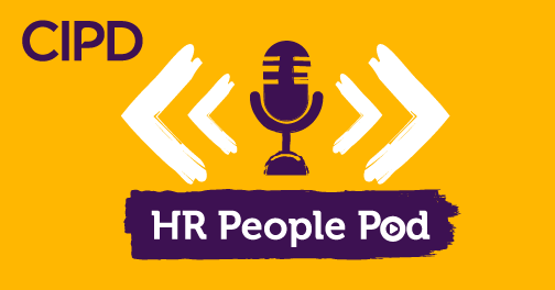 HR People Pod | CIPD